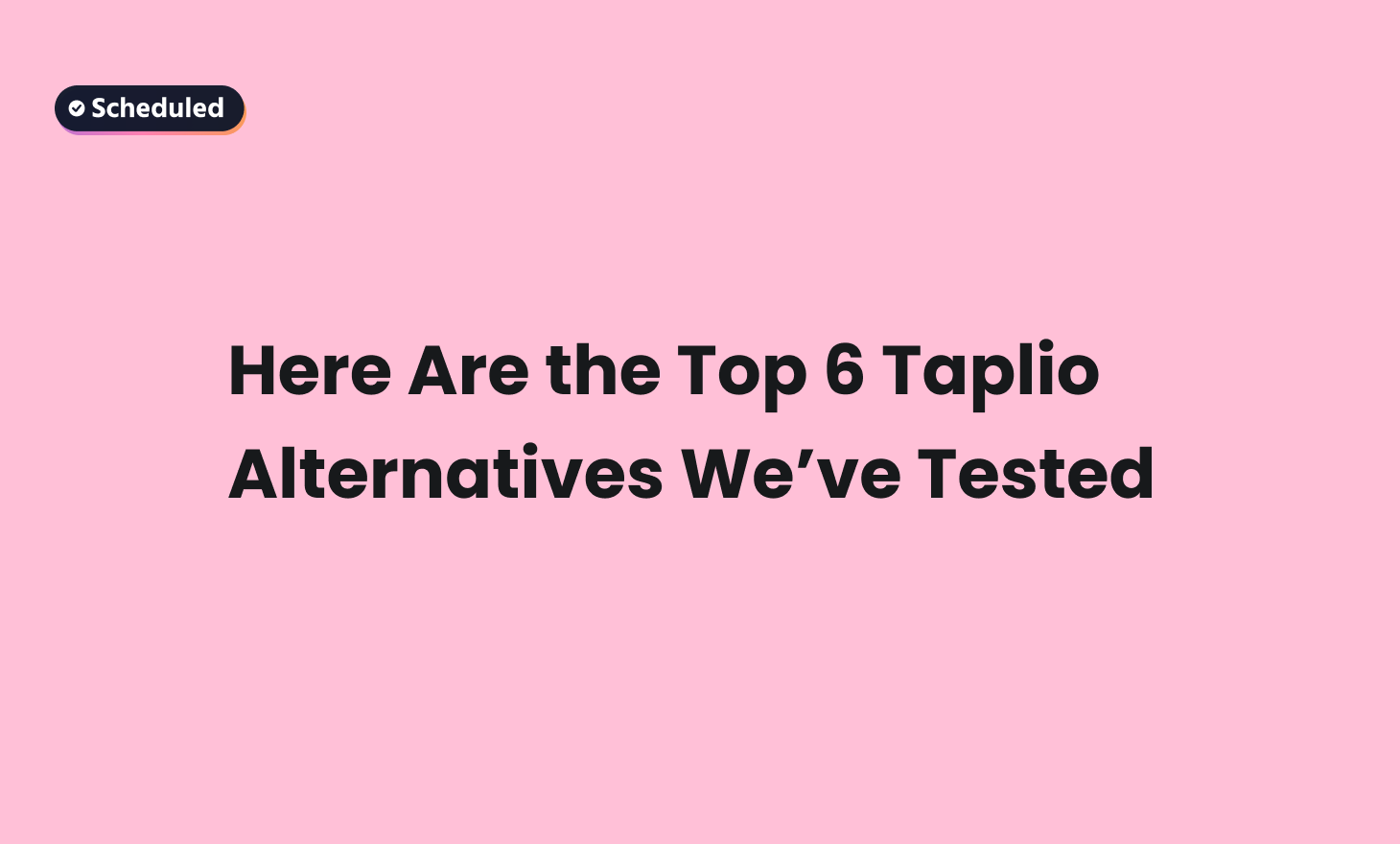 Here Are the Top 6 Taplio Alternatives We’ve Tested